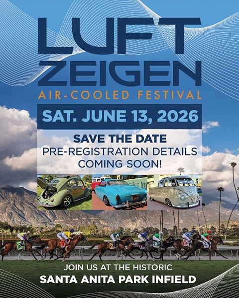 Luft Zeigen Air-Cooled Car Show | 2026 | Arcadia, CA