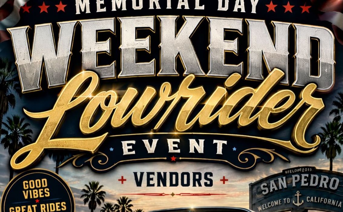 San Pedro Lowrider Car Show | 2026 | San Pedro, CA